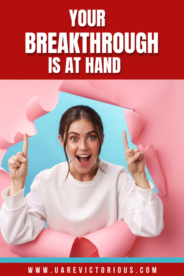 Receiving Divine Breakthrough - You Are Victorious